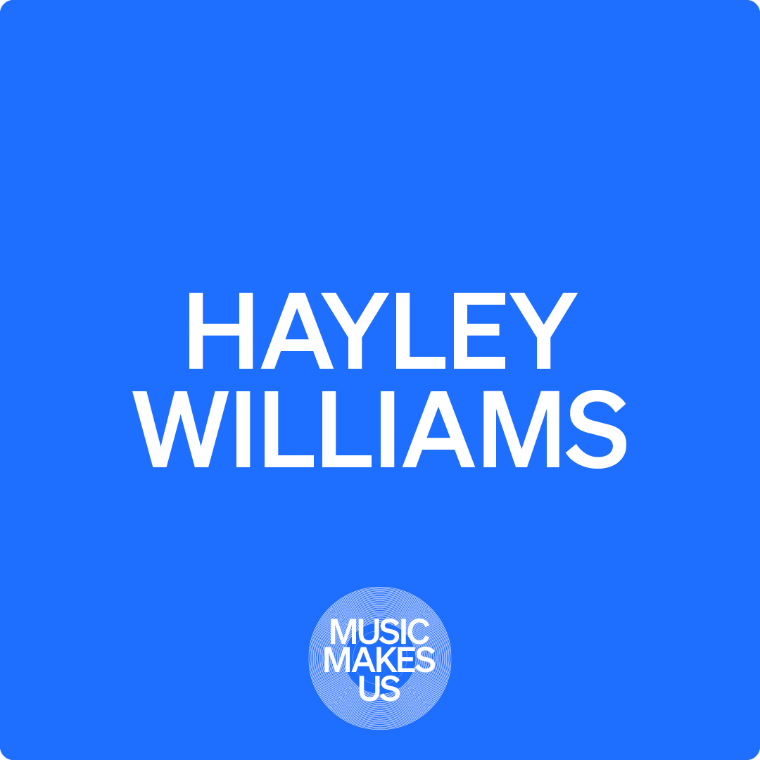 MUSIC MAKES US: HAYLEY WILLIAMS – Rock & Roll Hall of Fame Museum Store