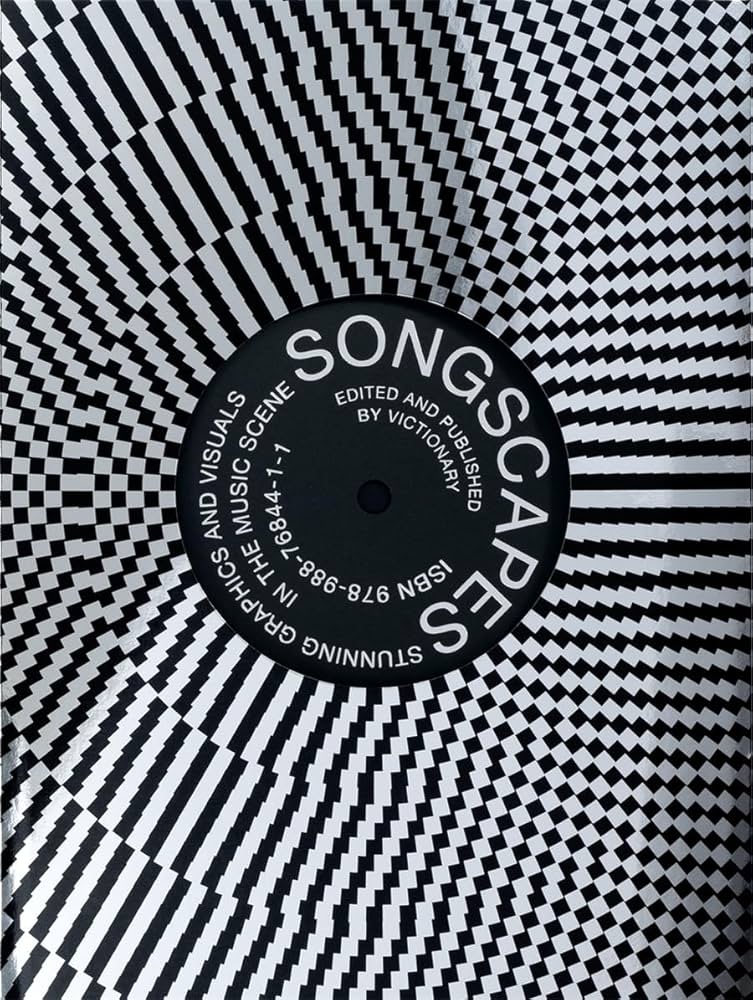 SONGSCAPE: STUNNING GRAPHICS AND VISUALS IN THE MUSIC SCENE - HARDCOVE ...