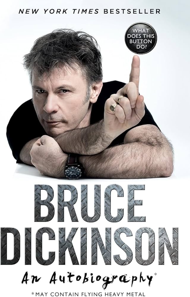 IRON MAIDEN - BRUCE DICKINSON - WHAT DOES THIS BUTTON DO?: AN AUTOBIOG ...