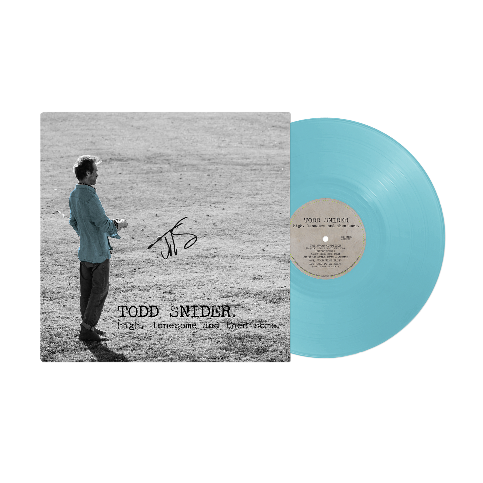 TODD SNIDER - HIGH, LONESOME AND THEN SOME. - TURQUOISE COLOR - VINYL ...